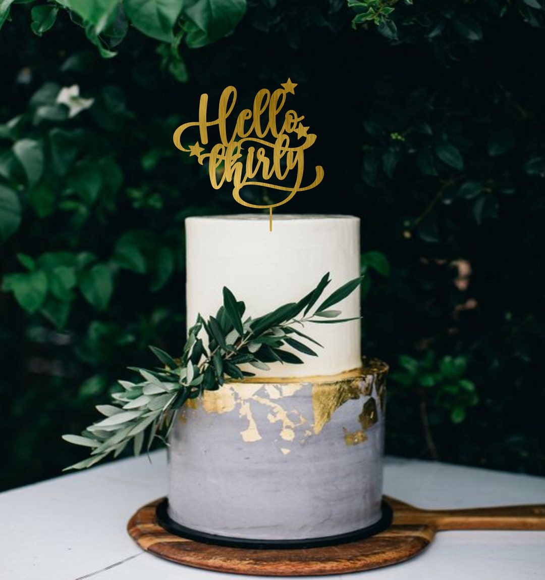 Birthday Topper, Hello Thirty Cake Topper, Hello Forty Topper, Happy ...