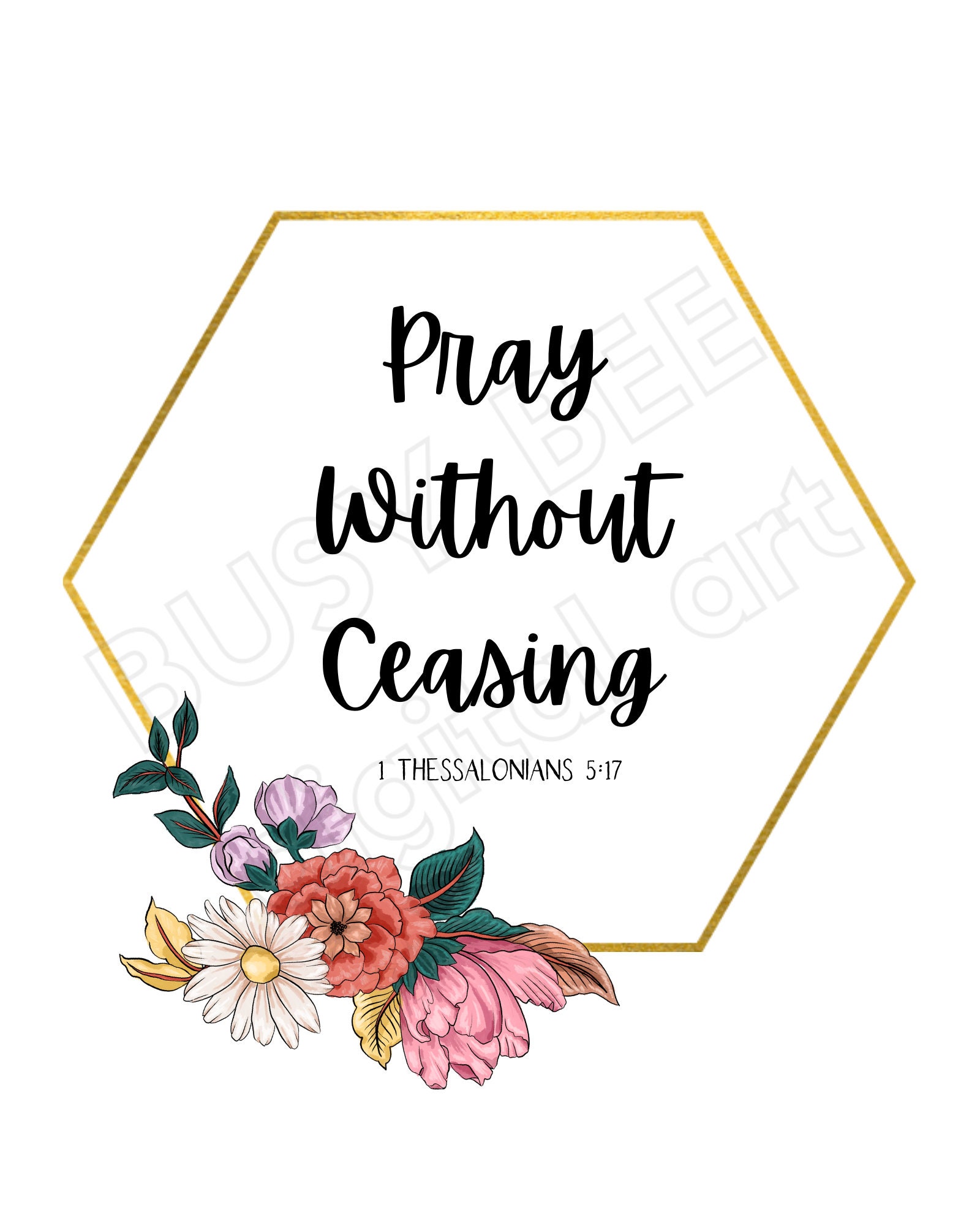 PRAY WITHOUT CEASING: Digital Download-8x10- Printable, Png, Pdf, Jpg ...