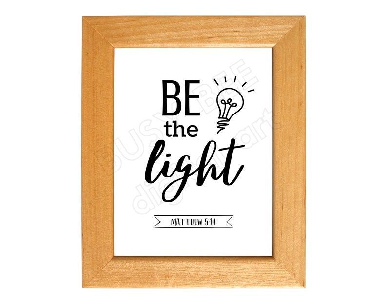 BE THE LIGHT With Lightbulb Matthew 5:14 Digital Download Scripture ...