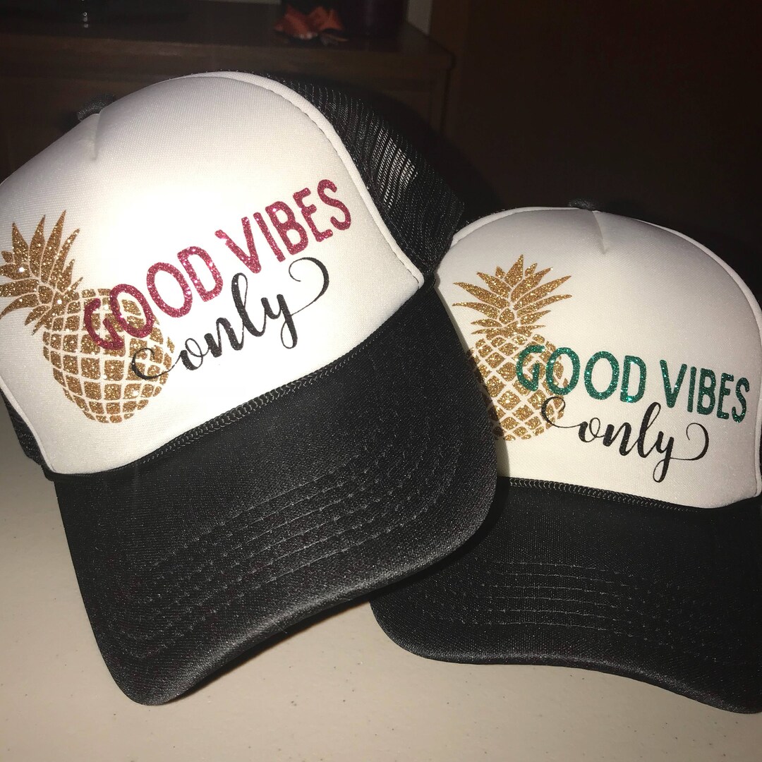 Good Vibes Only Custom Glitter Vinyl Trucker Hat-pineapple-beach Hats ...