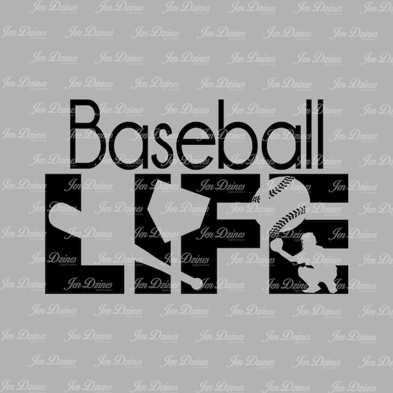 Baseball life SVG DXF EPS cutting file | Etsy