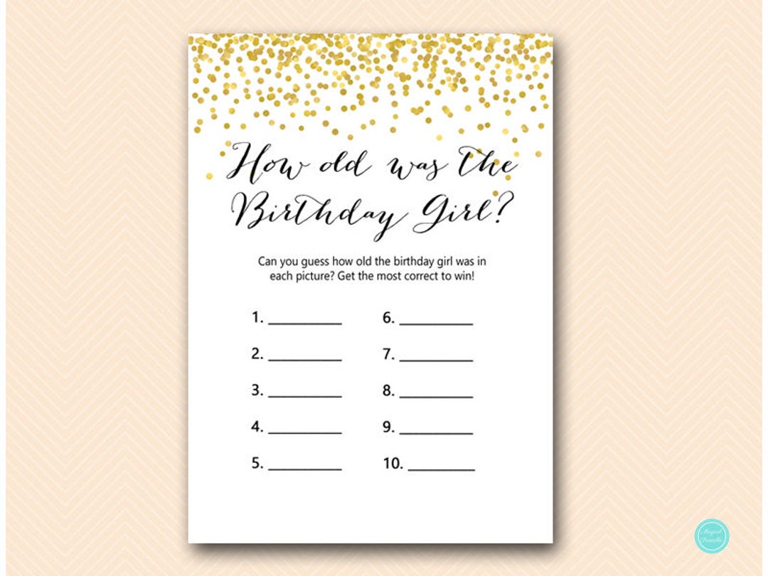 Gold Girl Birthday Party Games, How Old Was the Birthday Girl, How Well ...