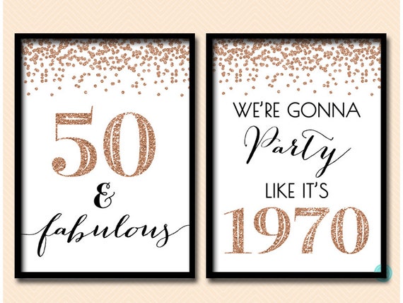 50th Birthday, Fifty Fabulous Signs, Happy 50th Birthday, party like ...