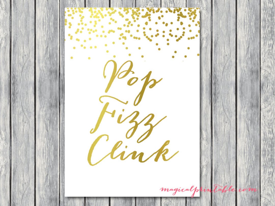 Pop Fizz Clink Sign, Bubbly Bar Sign, Download Sign, Wedding Signs ...