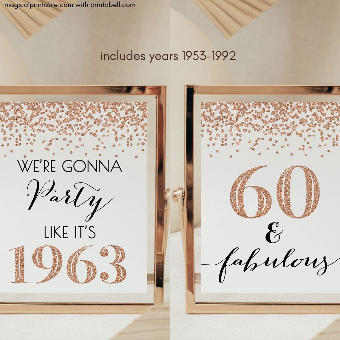 60th Birthday, Fifty Fabulous Signs, Happy 60th Birthday, Party Like ...