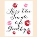 Kiss the Single Life Goodbye Sign, Kiss the Miss Goodbye Signage ...