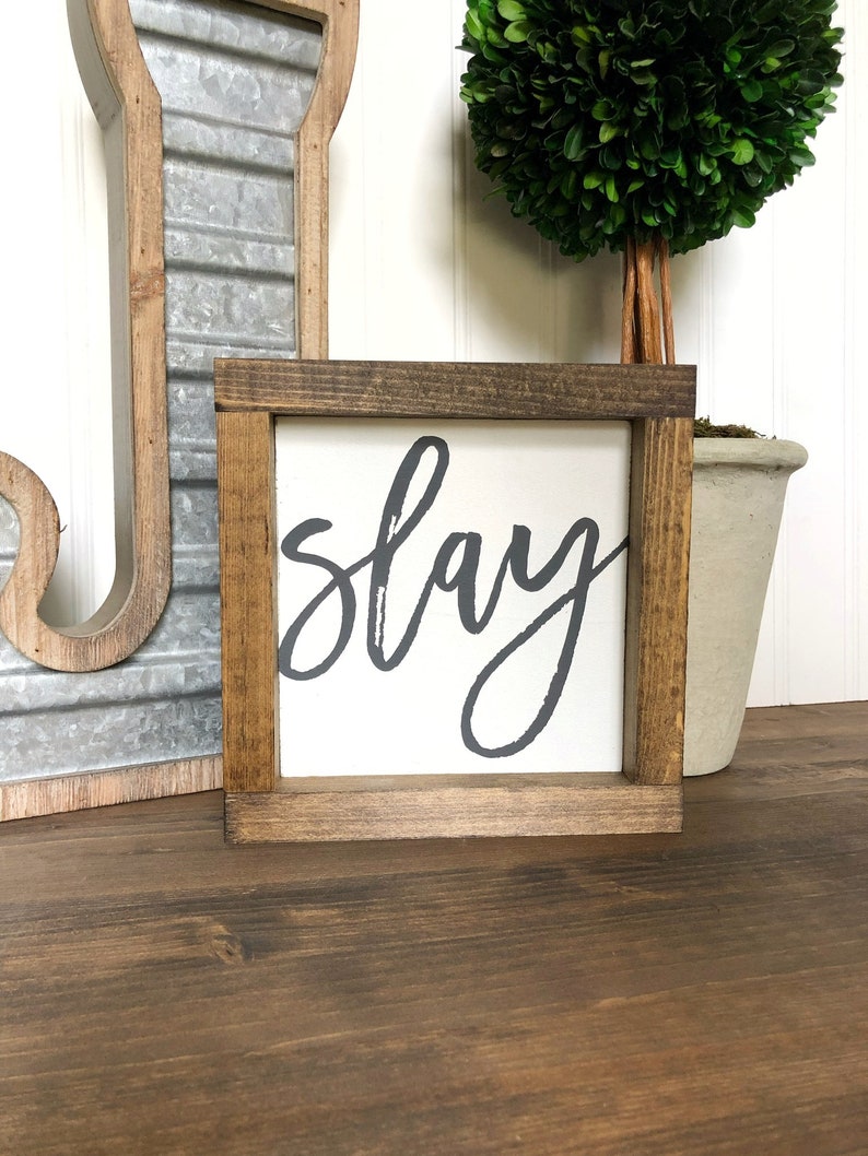 Slay Sign // Girl Power Sign // Inspirational Wood Sign // | Etsy