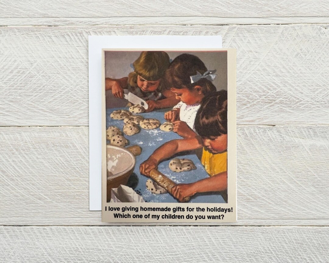 I Love Giving Homemade Gifts ... Funny Holiday Card, Snarky Christmas ...