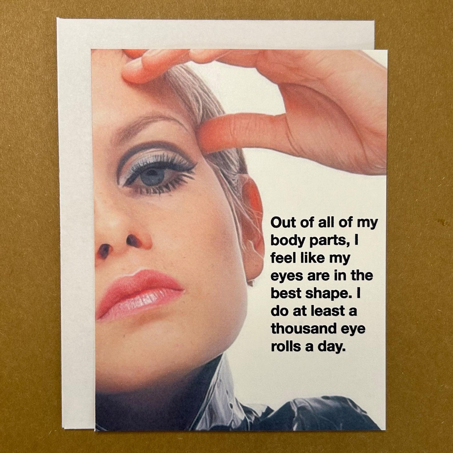 My Eyes Are in the Best Shape ... Funny Cards, Snarky Cards, Twiggy ...