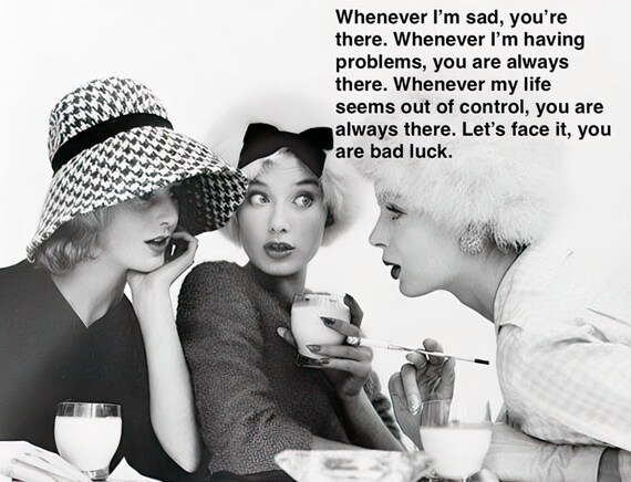 You Are Bad Luck Funny Tongue in Cheek Sarcastic Snarky - Etsy