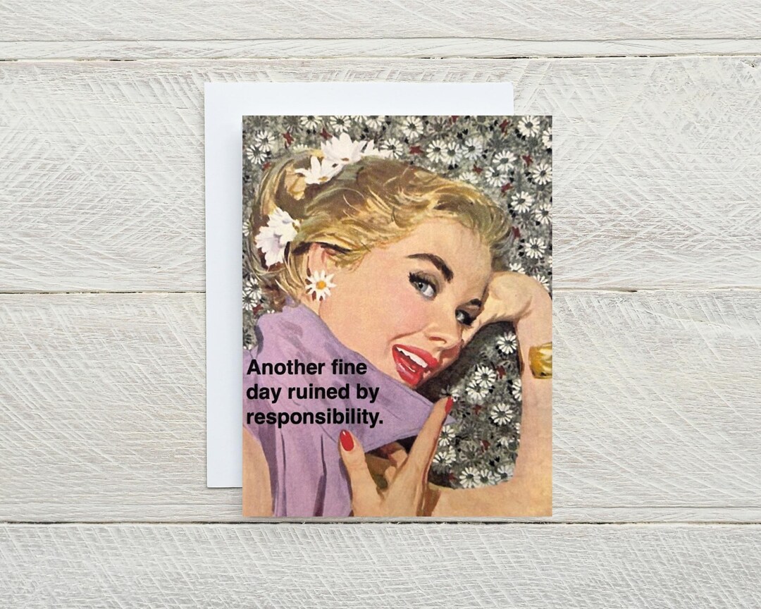 Another Fine Day Ruined ... Funny Blank Greeting Card, Snarky Card ...