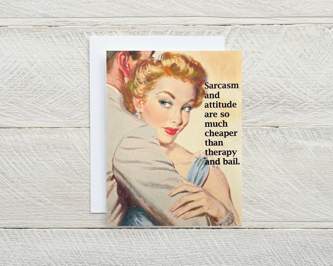 Sarcasm and Attitude - Words to Live by Funny Blank Greeting Card ...