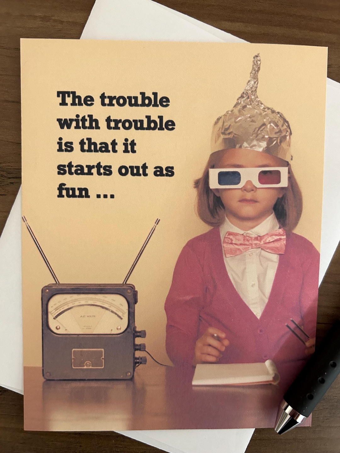 The Trouble With Trouble ... What Could Go Wrong, Funny Greeting Card ...