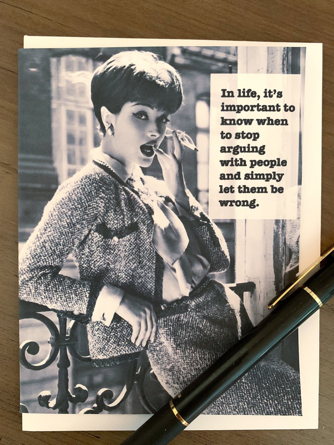 Let Them Be Wrong ... Funny Blank Greeting Card, Snarky Card, Just for ...