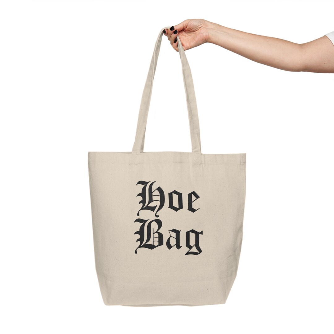 Hoe Bag Canvas Tote Bag - Etsy