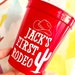 First Rodeo Birthday Cups, First Birthday Party Cups, Personalized ...