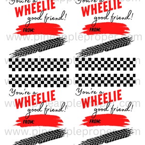 Car Valentine, Printable Valentine Tags, You're a Wheelie Good Friend ...