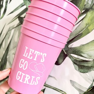 Let’s Go Girls Party Cups, Bachelorette Party Cups, Last Rodeo Theme ...