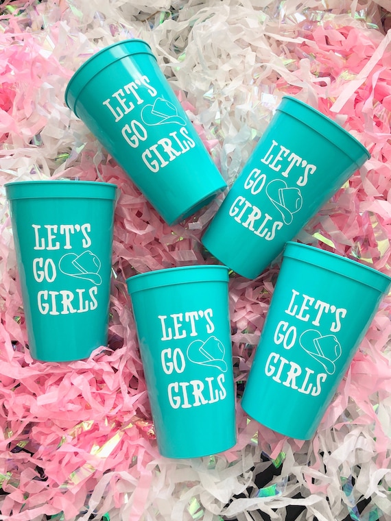 Lets Go Girls Party Cups Bachelorette Party Cups Last Rodeo | Etsy