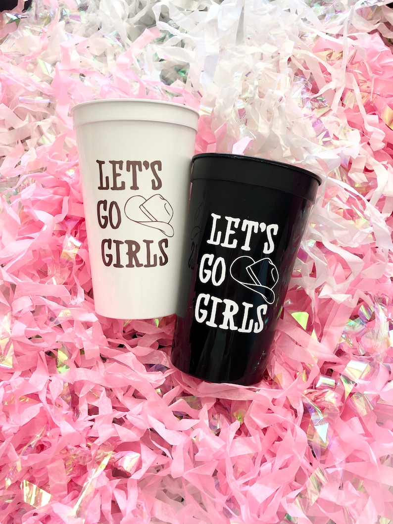 Lets Go Girls Party Cups Bachelorette Party Cups Last Rodeo | Etsy