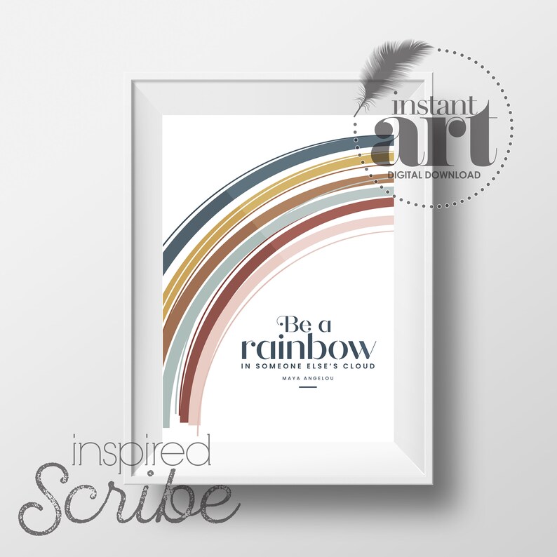 Be a Rainbow in Someone Else's Cloud Maya Angelou Quote - Etsy