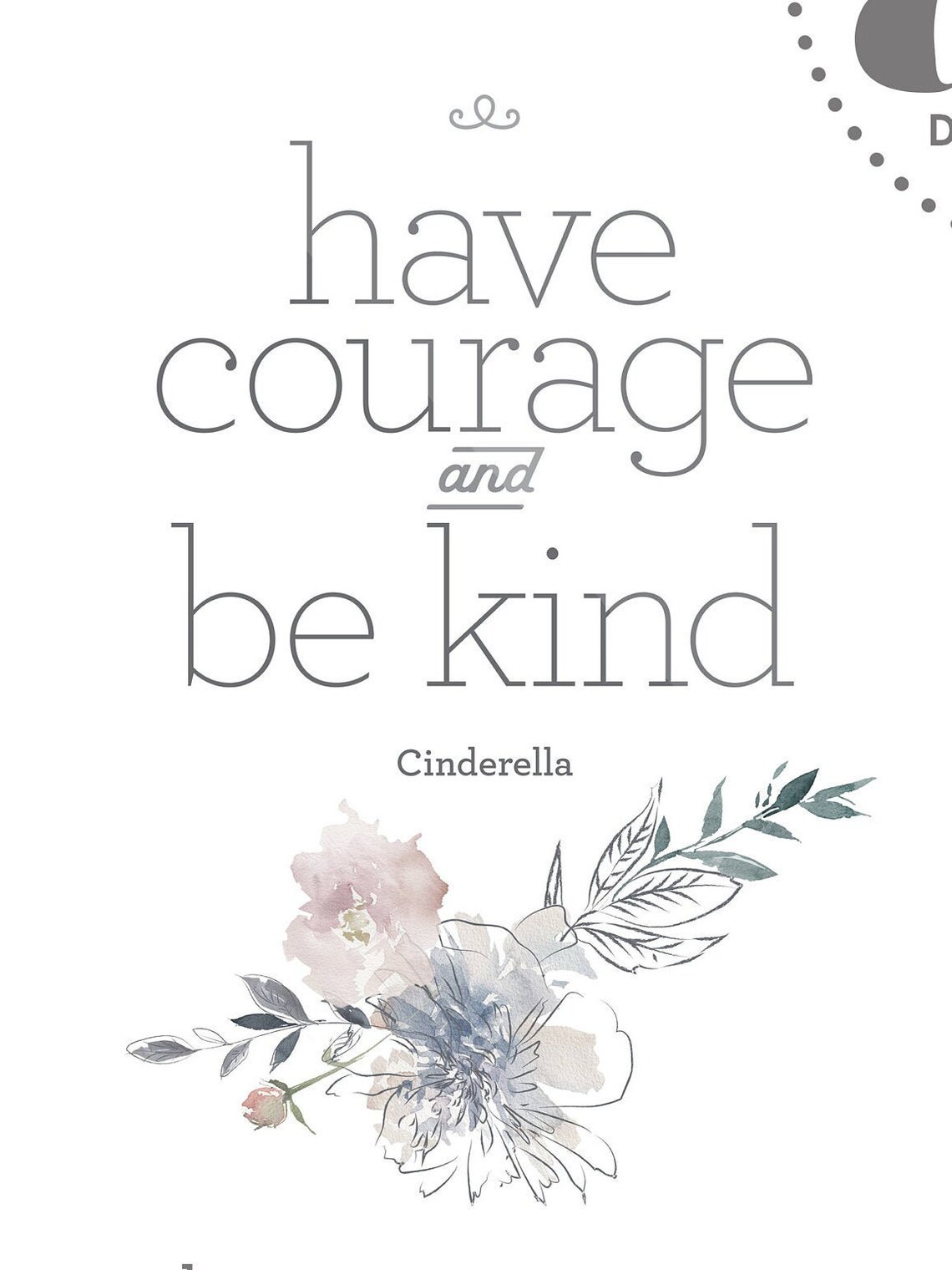 Have Courage and Be Kind Cinderella Printable - Etsy