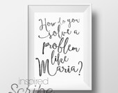 How Do You Solve a Problem Like Maria Quote From Sound of - Etsy