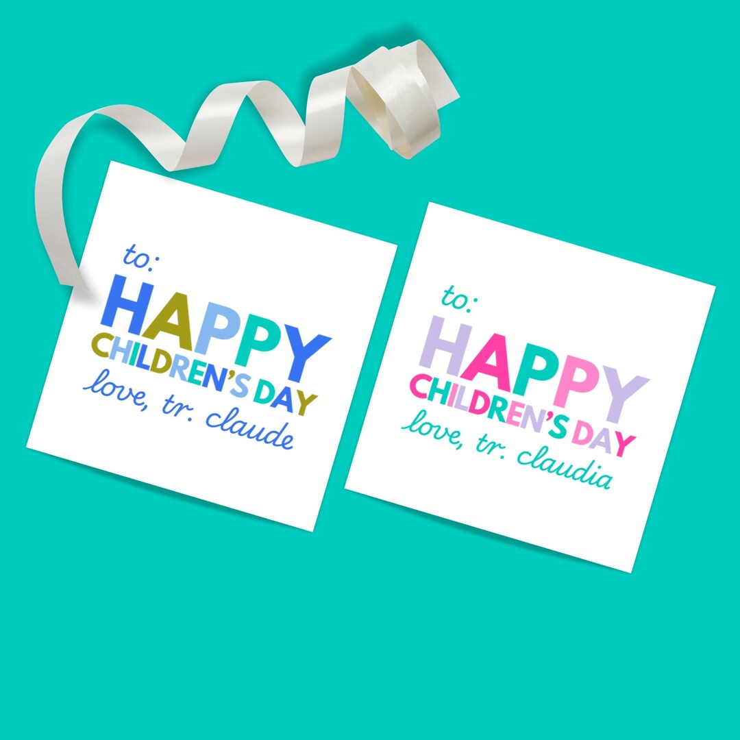DIY Happy Children's Day Gift Tags TEMPLATE, Teacher Gift Tags, Kids ...