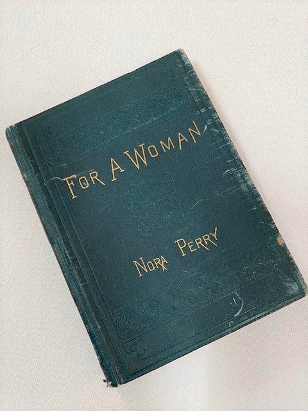 1886 for a Woman, Nora Perry, Womens Literature, Womens Fiction ...