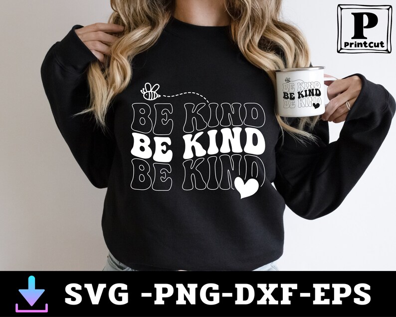 Be Kind SVG Kind svg Kind Svg Kind Svg Inspirational Svg - Etsy.de