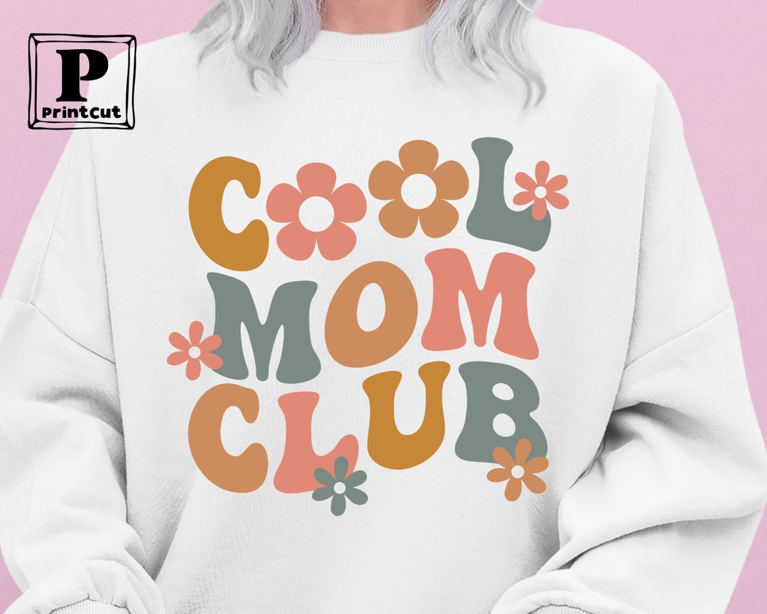 Cool Moms Club SVG, Mama Gift Svg , Moms to Be Svg, Mom Life Svg ...