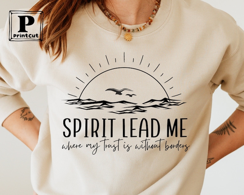 Spirit Lead Me Christian SVG , Inspirational Quotes Saying Svg , Where ...