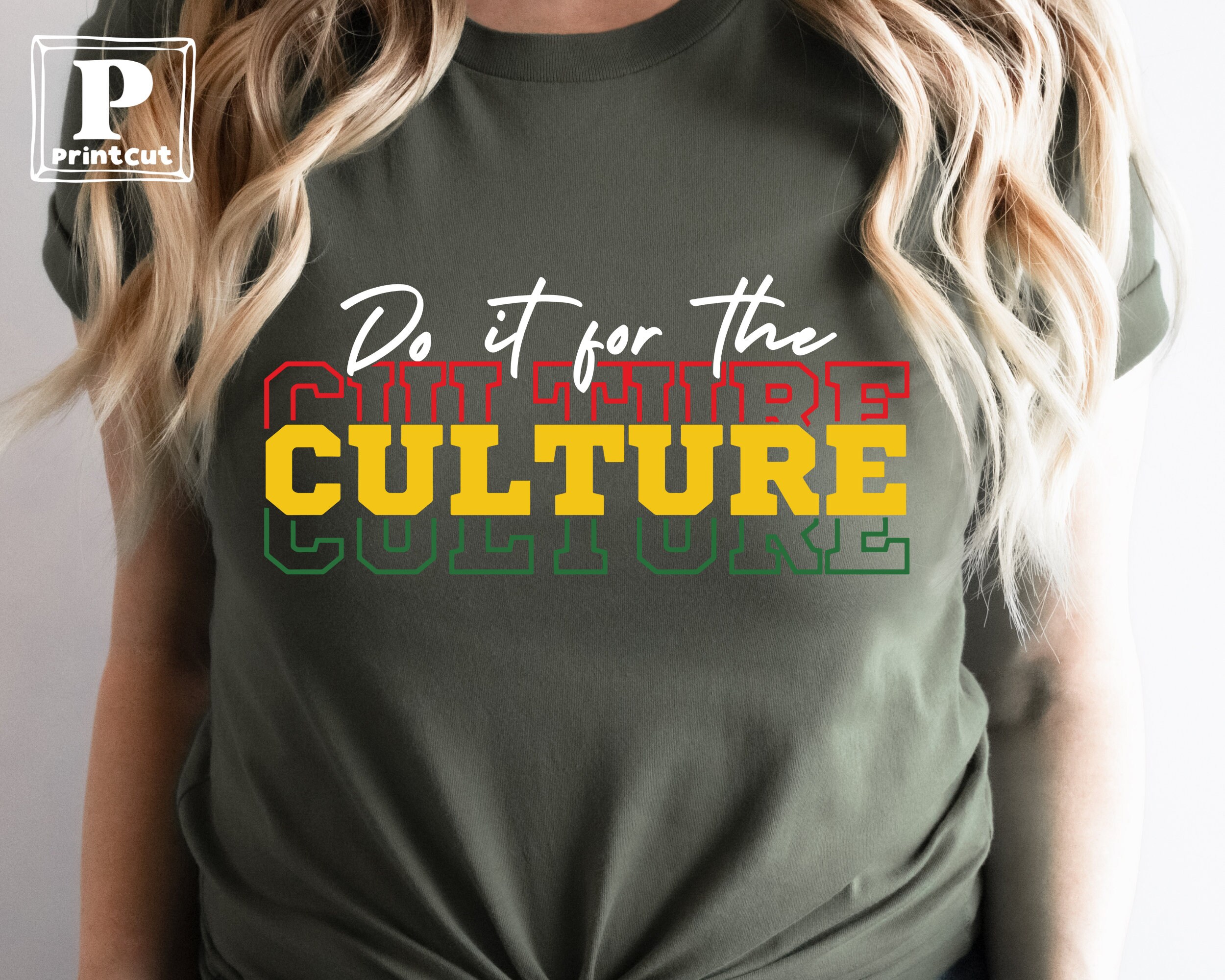 Do It for the Culture Svg Culture Svg Juneteenth Shirt Svg - Etsy