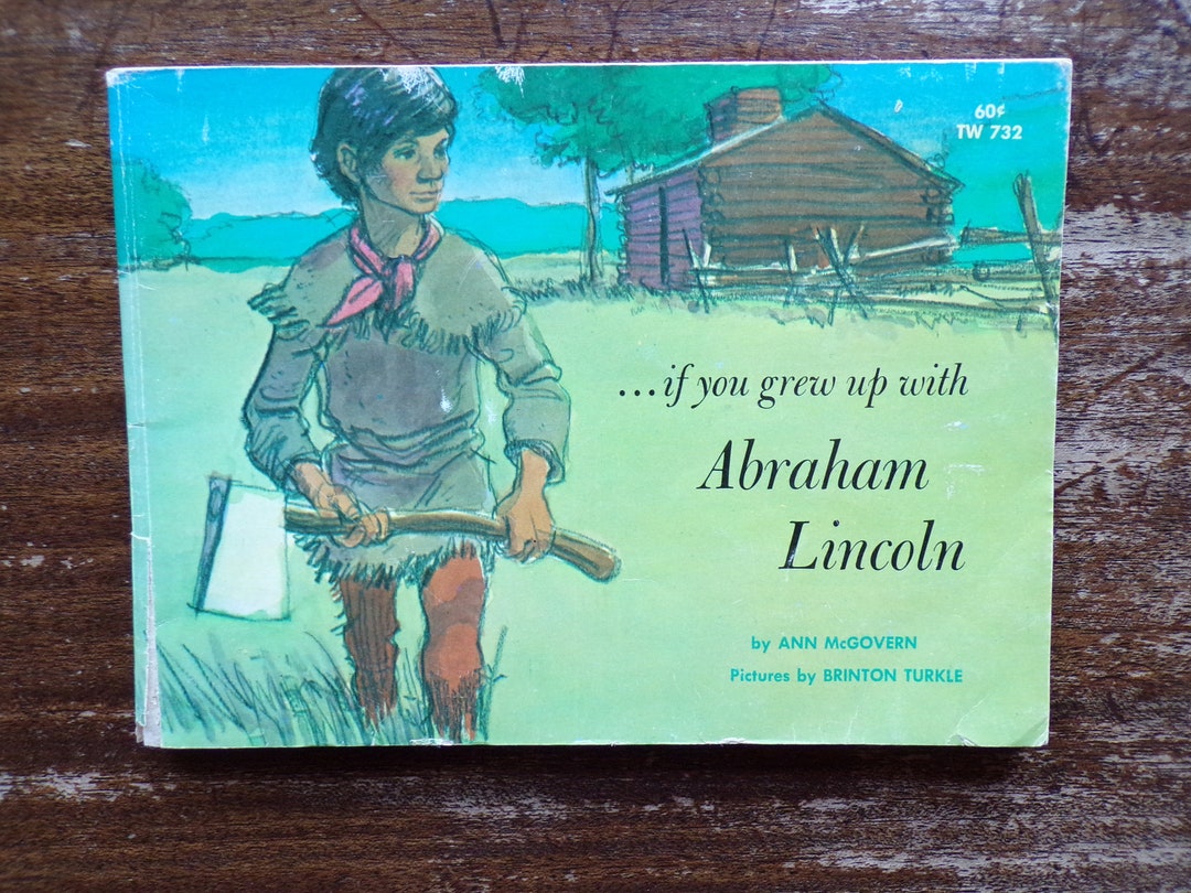 If You Grew up With Abraham Lincoln by Ann Mcgovern 1972 - Etsy