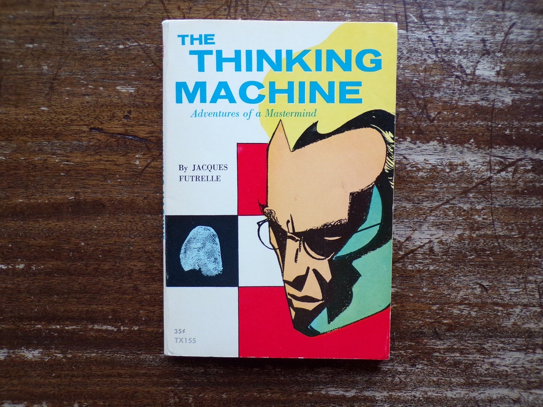 The Thinking Machine by Jacques Futrelle 1962 Scholastic Book Services ...
