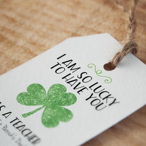 I Am so Lucky to Have You - St. Patrick's Day Tag - Etsy