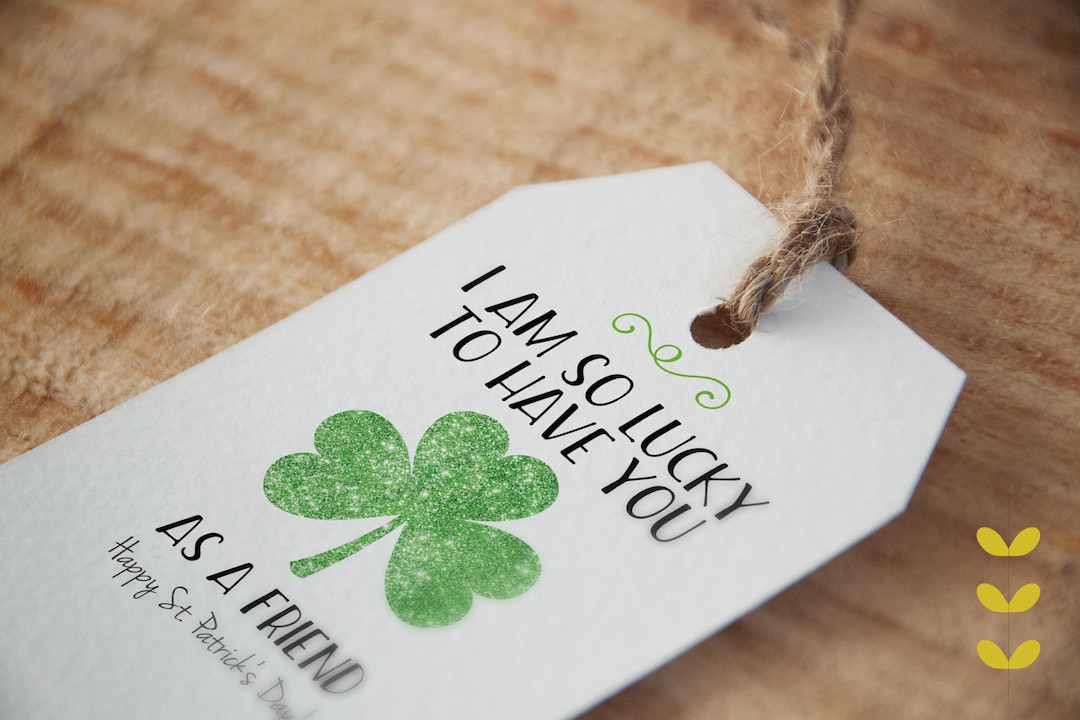 I Am so Lucky to Have You - St. Patrick's Day Tag - Etsy