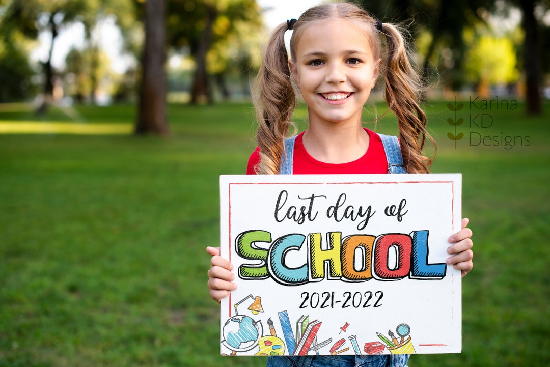 First Day and Last Day of School Sign 2021-2022 - Etsy