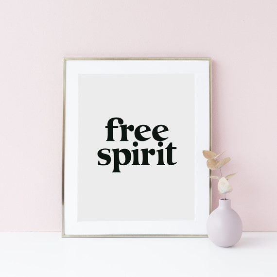 Free Spirit Printable DIGITAL PRINT Modern Wall Art Boho | Etsy