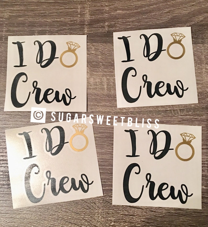 I Do Crew WEDDING DECALS SET Bride Bridal Bachelorette Party | Etsy