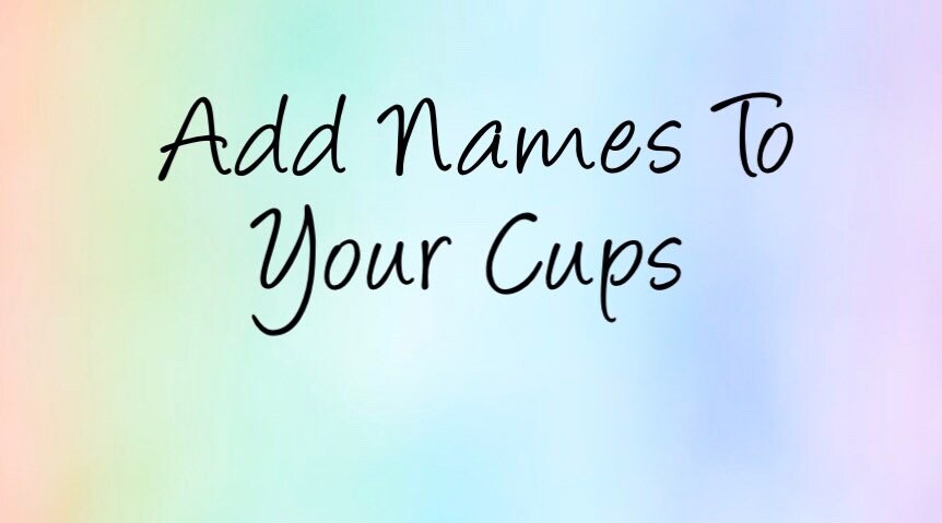 Personalization Add On Add Names To Your Cups | Etsy