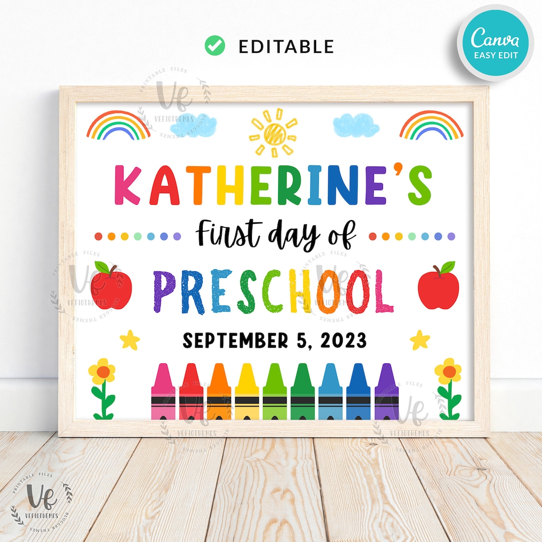 EDITABLE First Day of Preschool Sign, Printable Back to School Signs ...