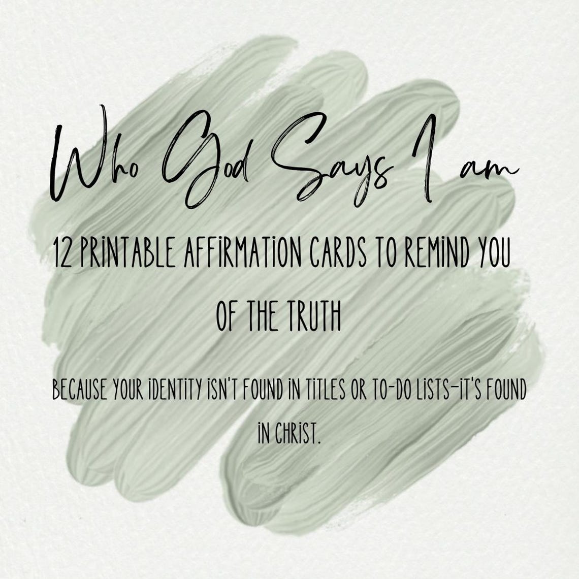 Who God Says I Am – Christian Printable Affirmation Cards for Women - Etsy