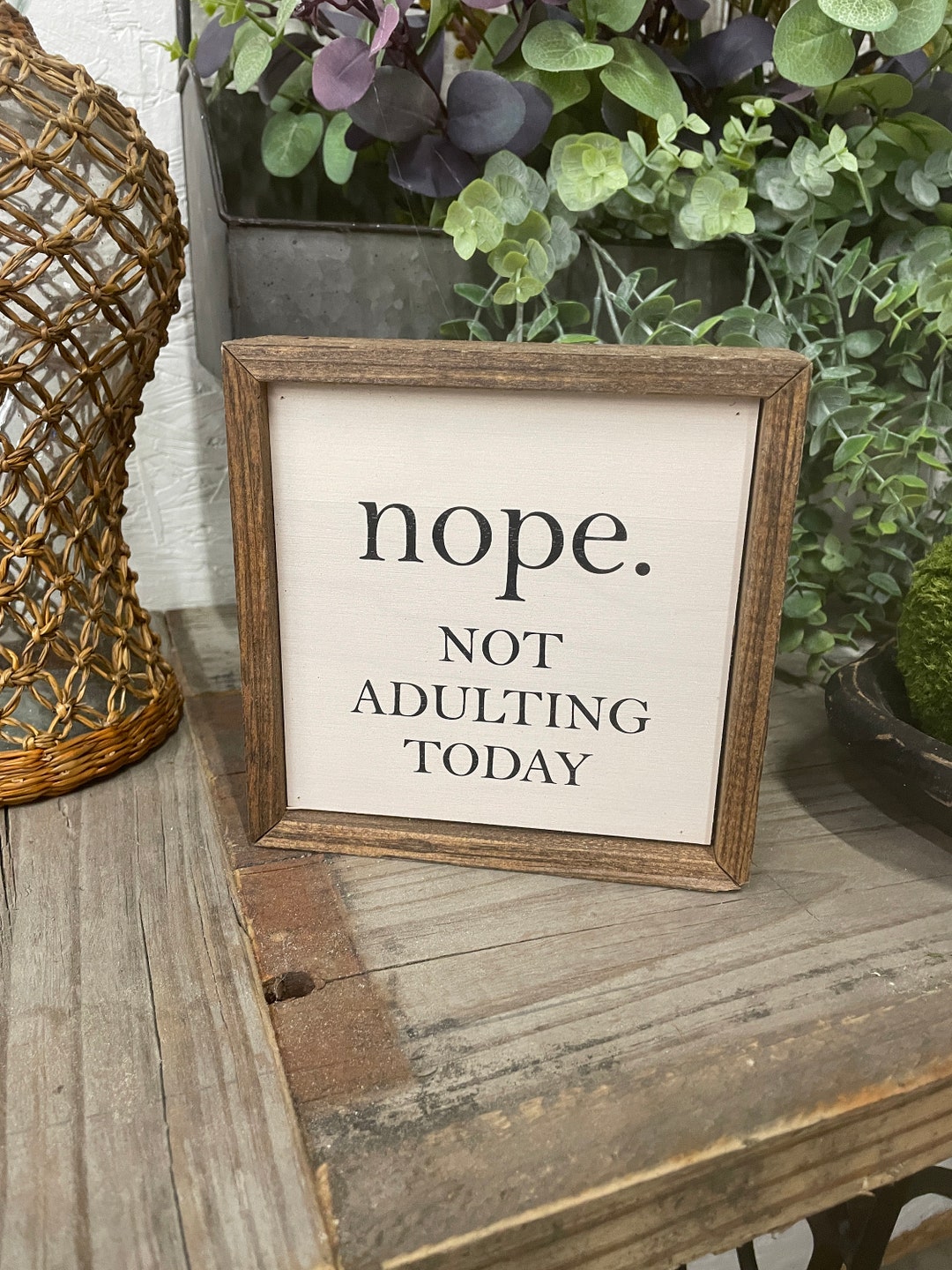 Wooden Sign-not Adulting - Etsy
