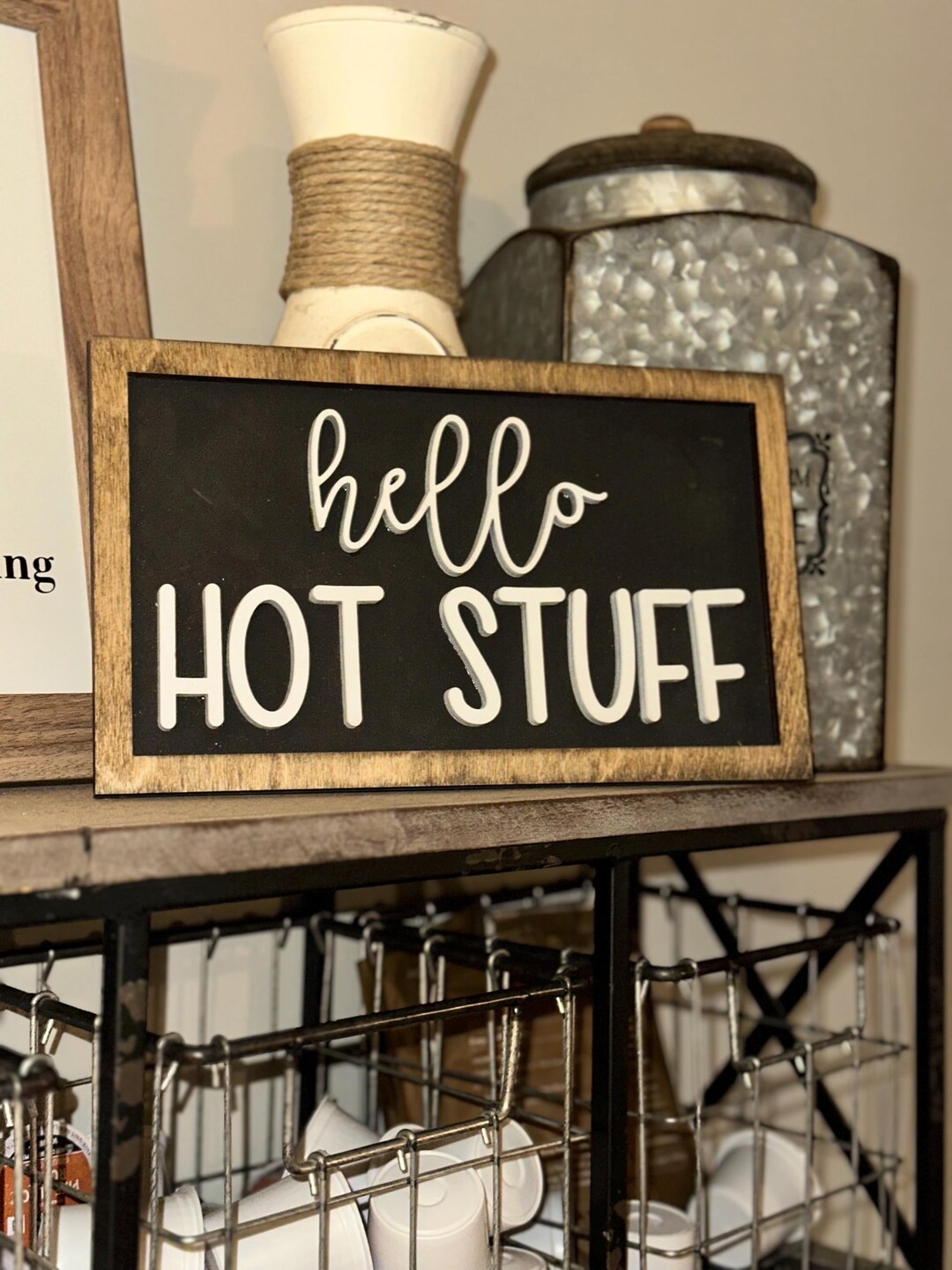 Hello Hot Stuff Wooden Sign | Farmhouse Coffee Bar Decor - Etsy