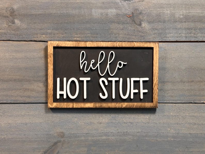 Hello Hot Stuff Wooden Sign | Farmhouse Coffee Bar Decor - Etsy