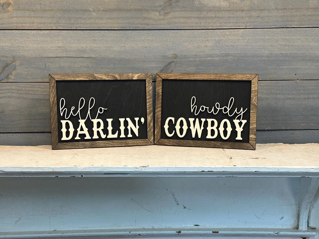 Howdy Cowboy | Hello Darlin' | Western Wooden Signs | Farmhouse ...
