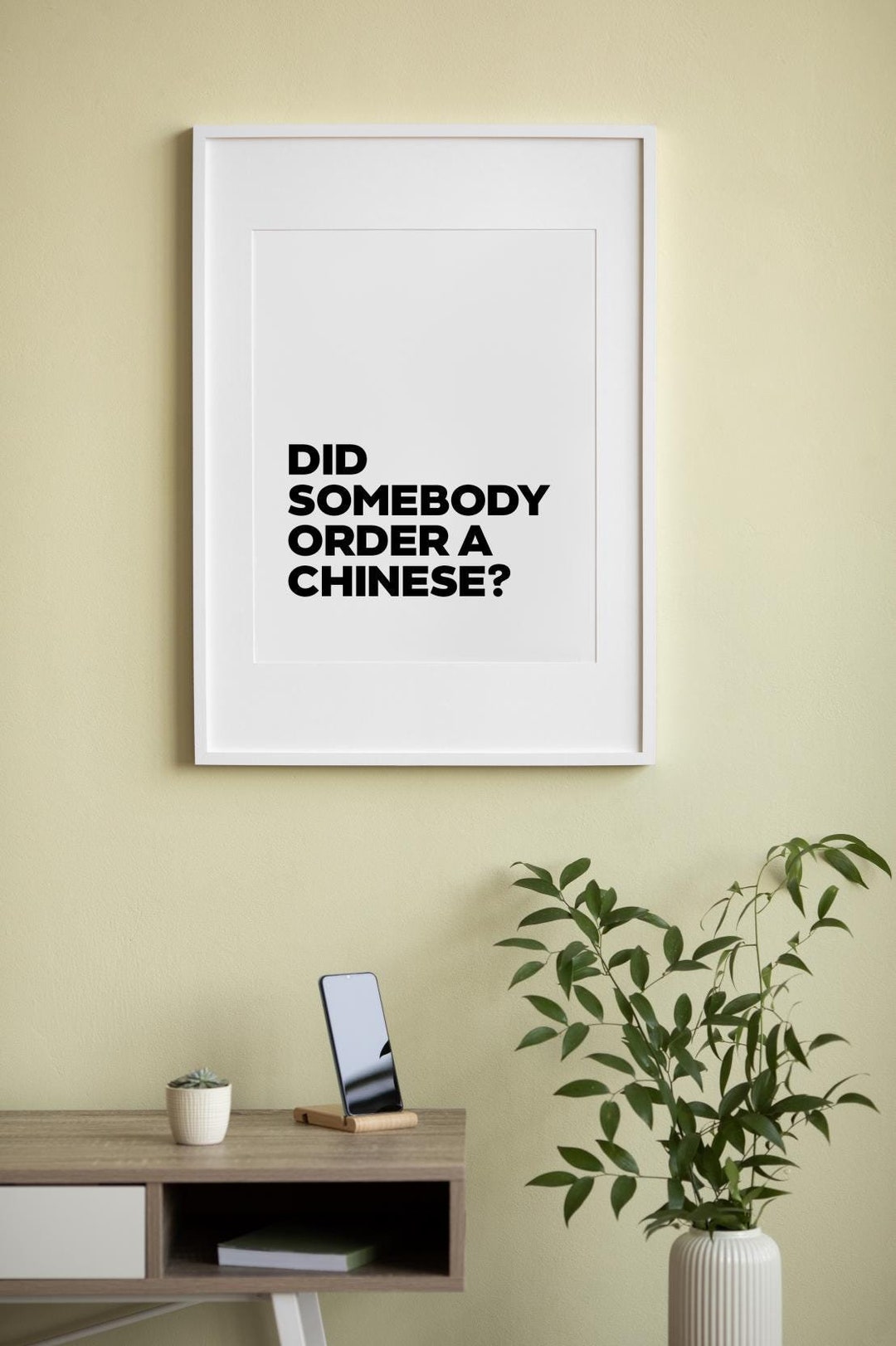 Did Someone Order a Chinese? Print - Chinese Alan A5, A4, A3, A2, A1 - Etsy