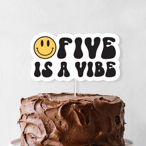 Five is A Vibe Cake Topper - Printable Smile Face 5th Birthday Party Decor - One Happy Dude ...