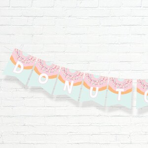 Pastel Donut Party Banner - Printable Donut Grow up Bunting Banner ...